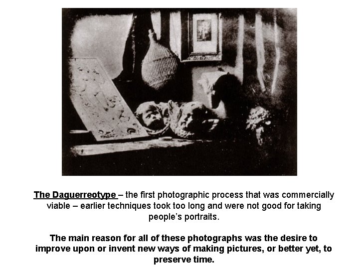 Why do people take pictures The first photograph