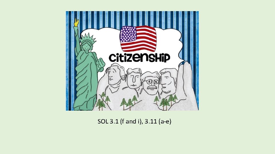 Citizenship SOL 3 1 f and i 3