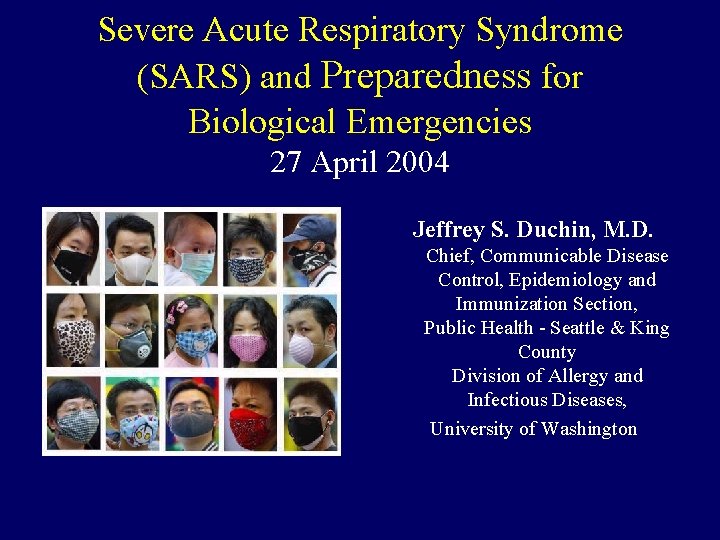 Severe Acute Respiratory Syndrome SARS and Preparedness for