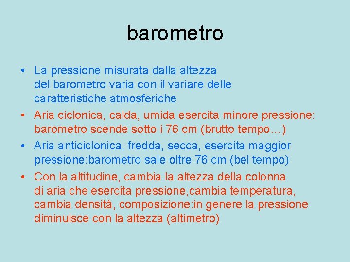 Principio di Archimede nei fluidi gassosi baroscopio Schermo