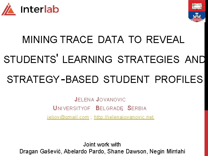 MINING TRACE DATA TO REVEAL STUDENTS LEARNING STRATEGIES