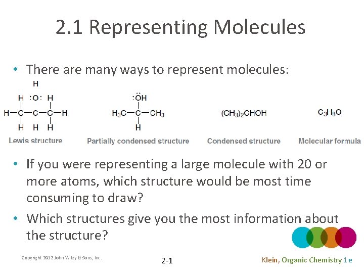 2 1 Representing Molecules There are many ways