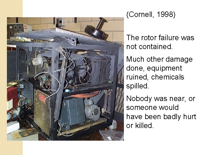 Centrifuge Theory and Safety Centrifuge A mechanical device