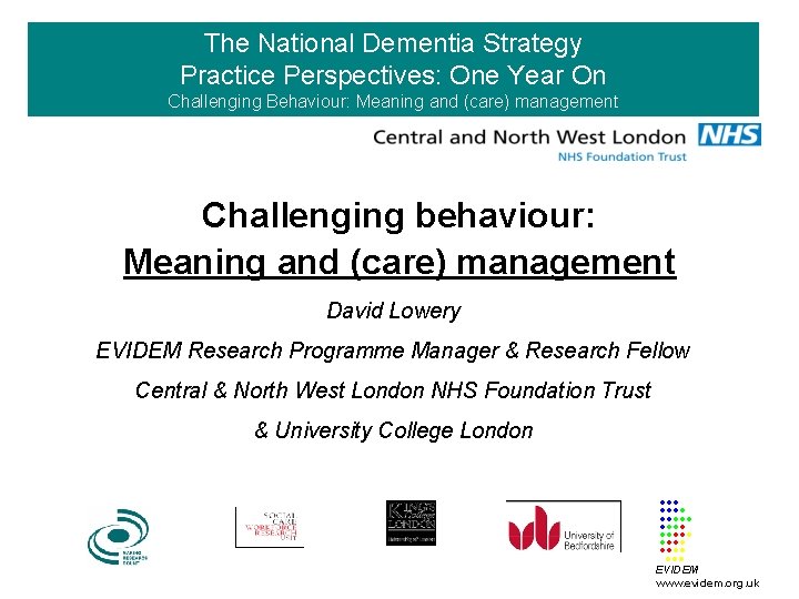 The National Dementia Strategy Practice Perspectives One Year