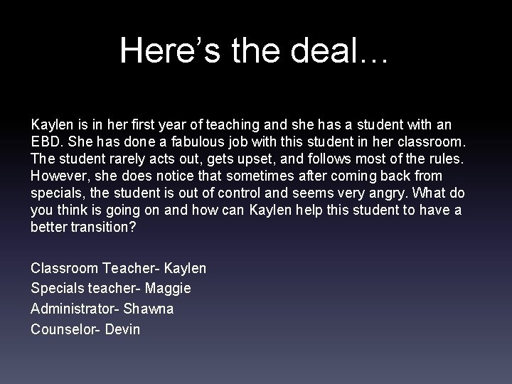 Emotional Behavioral Disorders Heres the deal Kaylen is