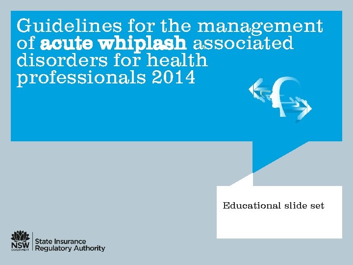 Guidelines for the management of acute whiplash associated