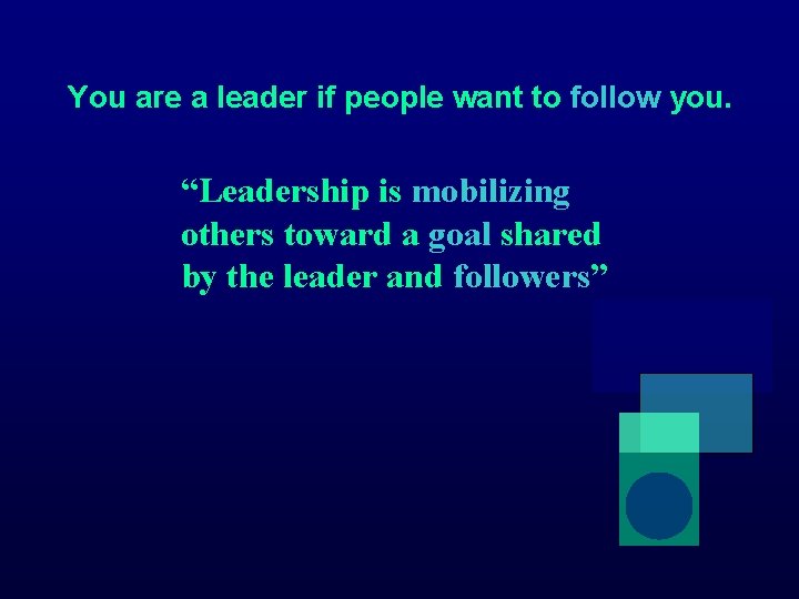 Principles of Effective Leadership Leadership is the presentation