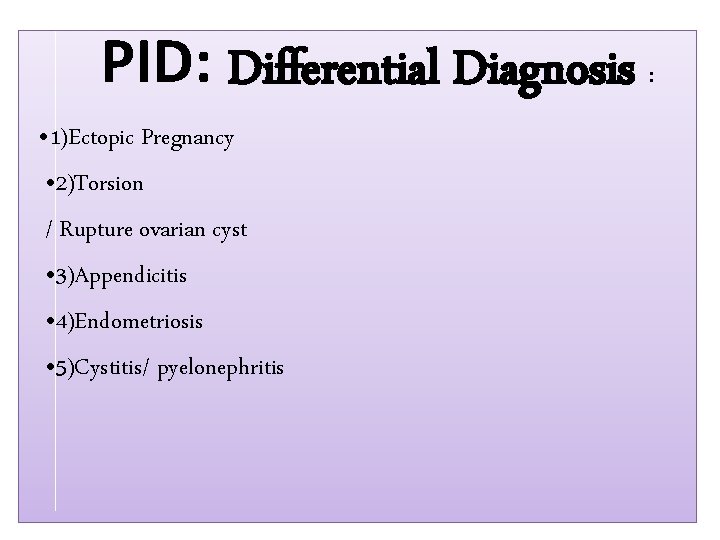 Pelvic Inflammatory Disease Aisha abu Rashed Kapplan Reference