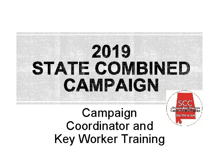 Campaign Coordinator and Key Worker Training For serving