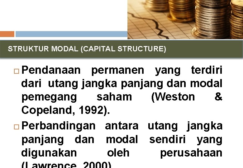 STRUKTUR MODAL MANAJEMEN KEUANGAN 2 STRUKTUR MODAL CAPITAL