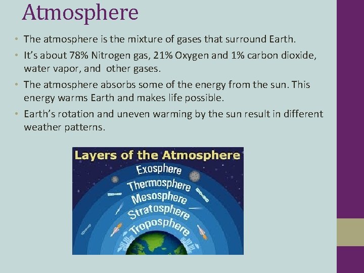 Earth Systems Earth is a system The boundary