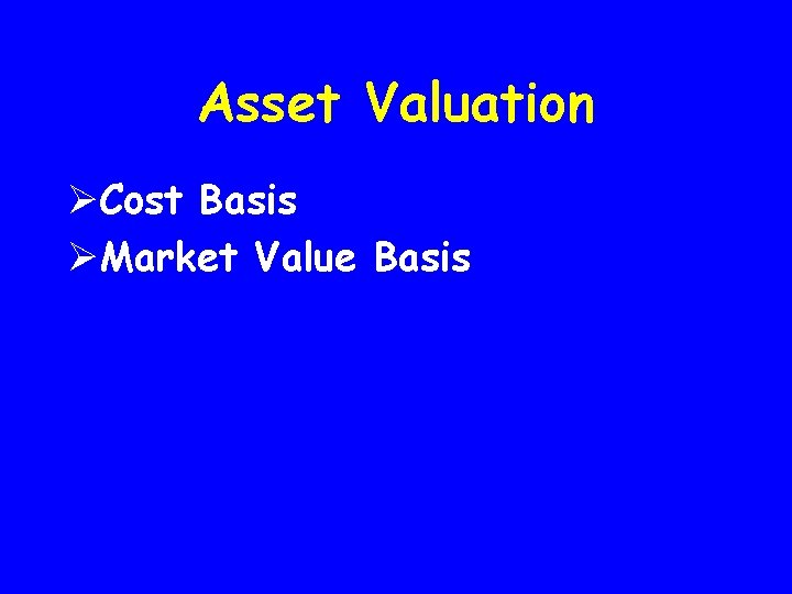 Basic Accounting Principles The Financial Statements Accounting Terms