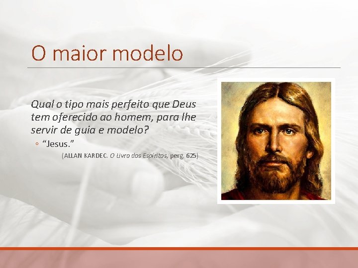 Jesus e responsabilidade Jesus e atualidade Grupo Esprita