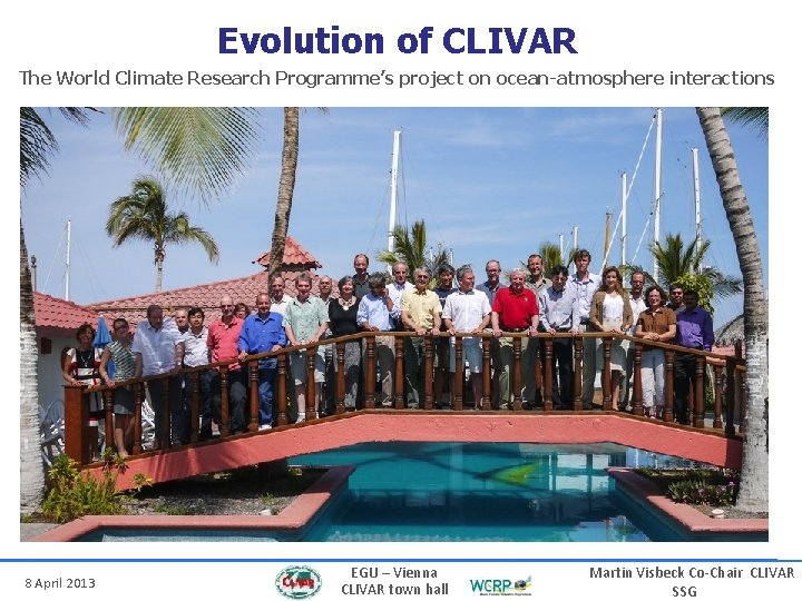 Evolution of CLIVAR The World Climate Research Programmes