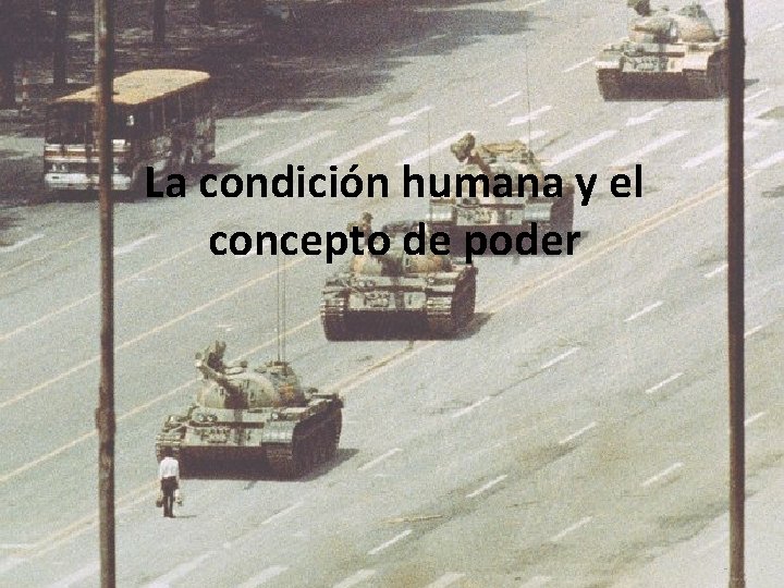 La condicin humana y el concepto de poder