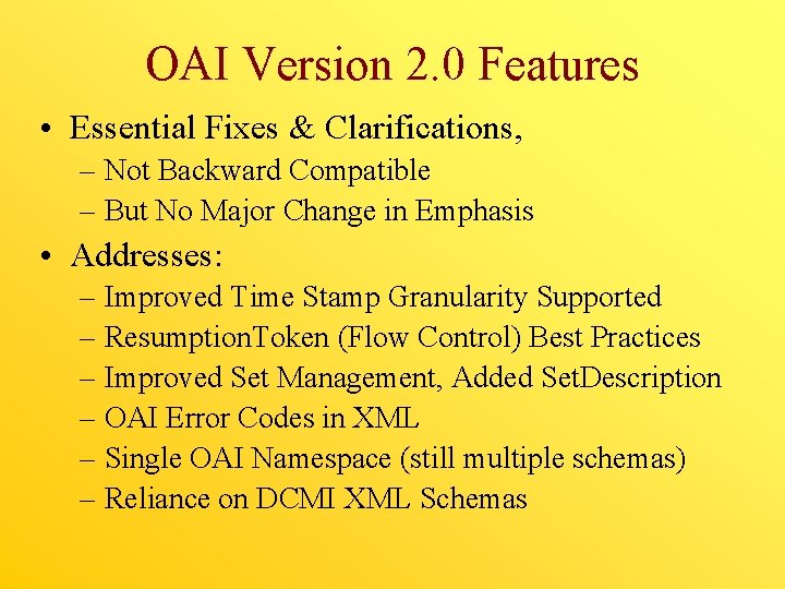 OAI Tools OAI Protocol Version 2 Timothy W