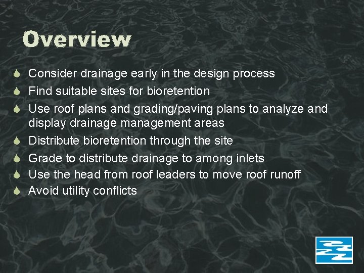 Grading Drainage Design for Bioretention Facilities Dan Cloak