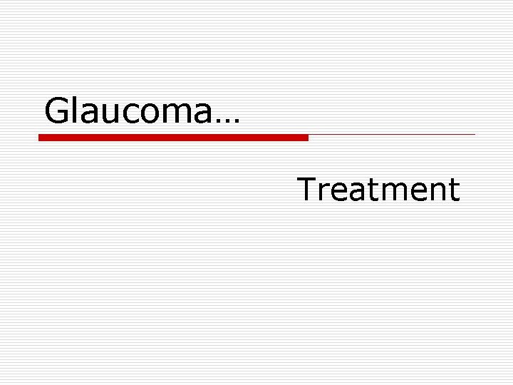 Abnormal OCT o Line is flat o Loss