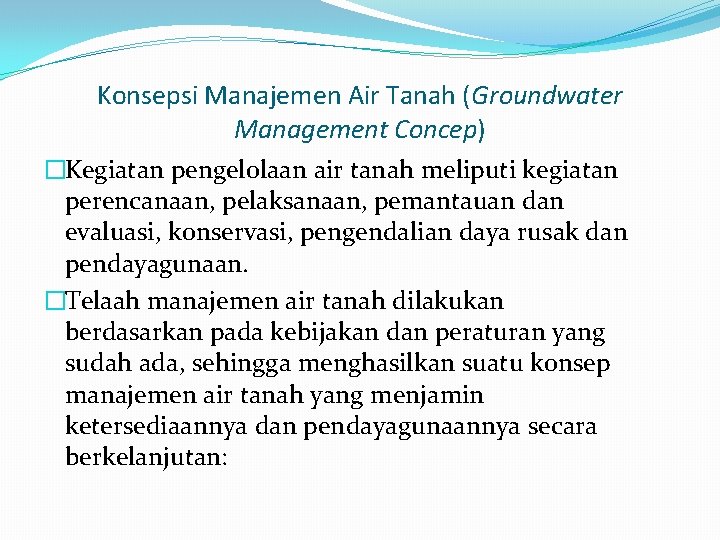 Konsepsi Manajemen Air Tanah Groundwater Management Concept Moh