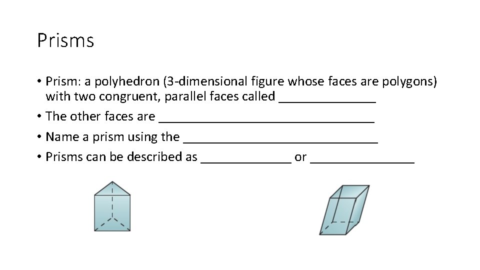 Chapter 11 Surface Area and Volume Objectives 1