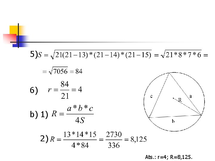 Bet kokio trikampio ploto formuls R ir r