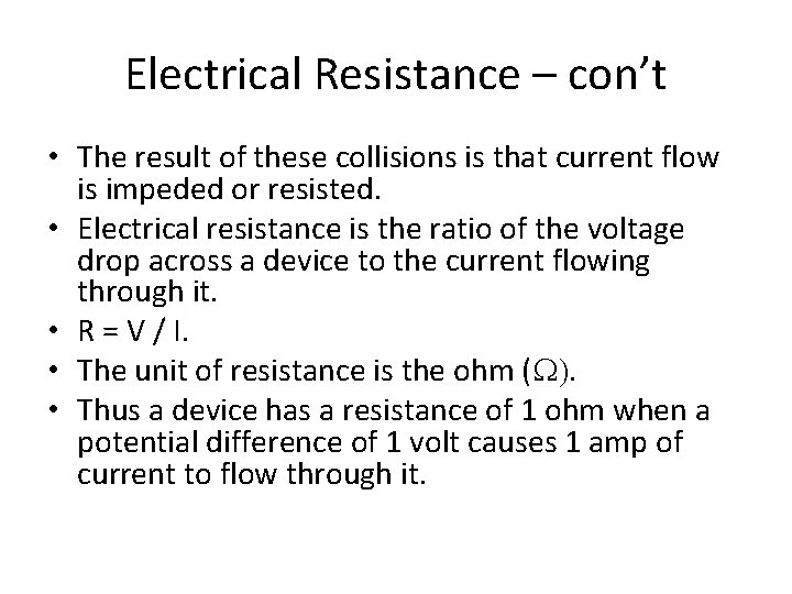 Resistance in Electrical Systems Chap 4 3 Objectives