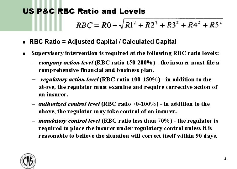 19 May 2004 The NAIC RiskBasedCapital Formula Revisited