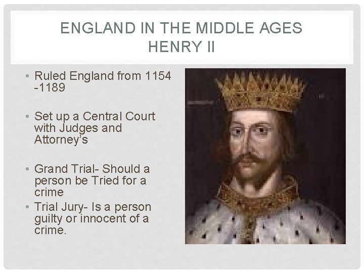 KINGDOMS AND CRUSADES CHAPTER 15 SECTION 3 ENGLAND
