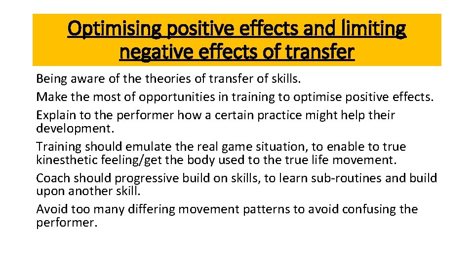 Transfer of Skills Learning skills Basic to complex