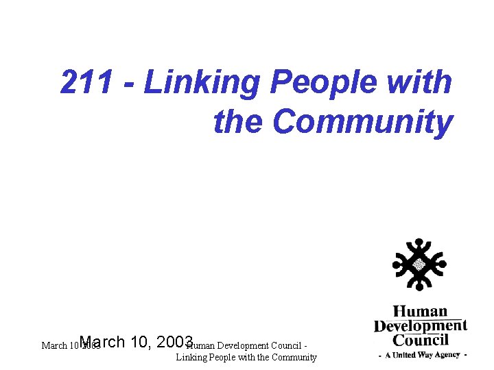 211 Linking People with the Community March 10