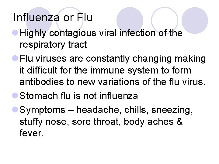 Communicable Diseases A disease is an illness that