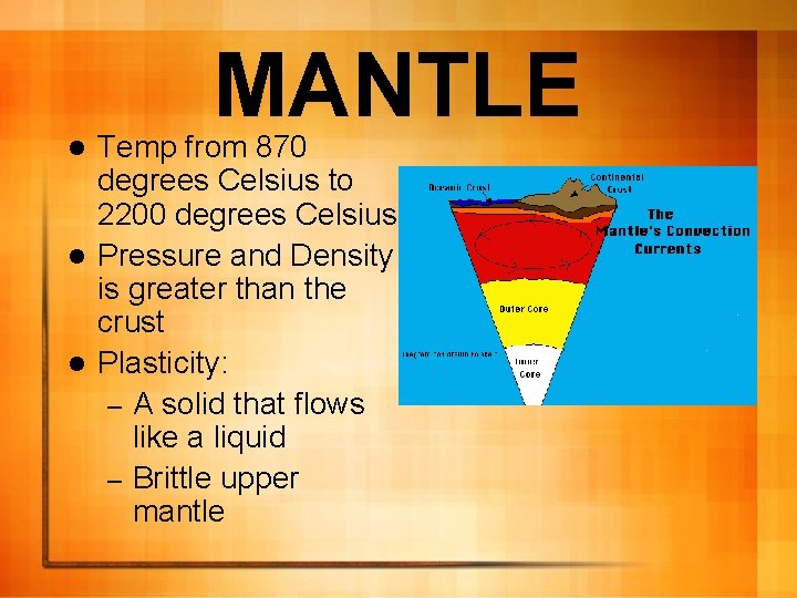 LAYERS OF THE EARTH l Layers l DensityPressureTem