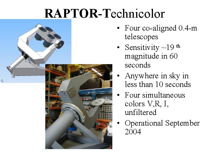 RAPTOR RAPid Telescopes for Optical Response Robotic Astronomy