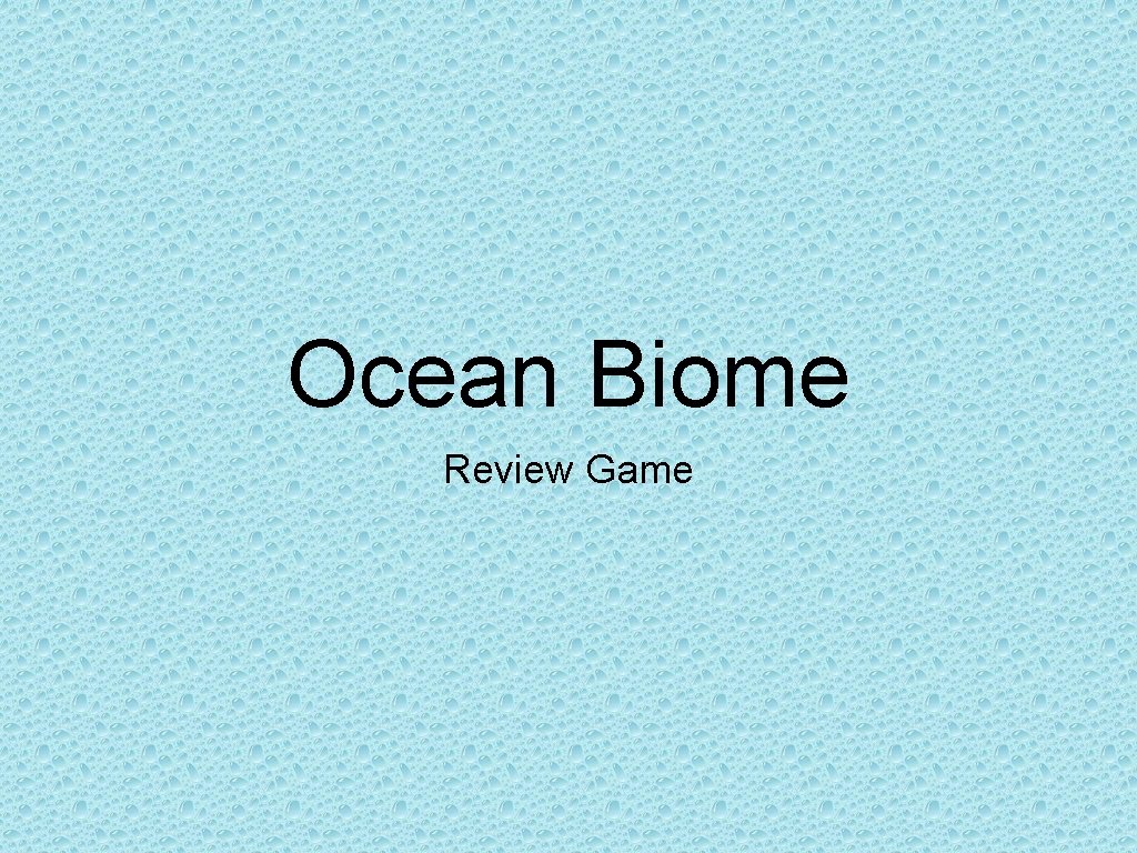Ocean Biome Review Game Rules Lab Team Tables