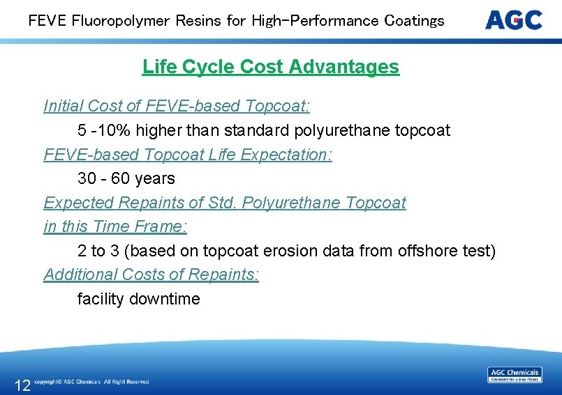 Life Cycle Cost Considerations in Selecting Fluoropolymer Coatings