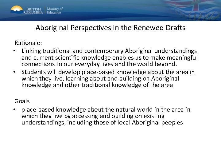 Aboriginal Content Aboriginal content and embedding Aboriginal worldviews