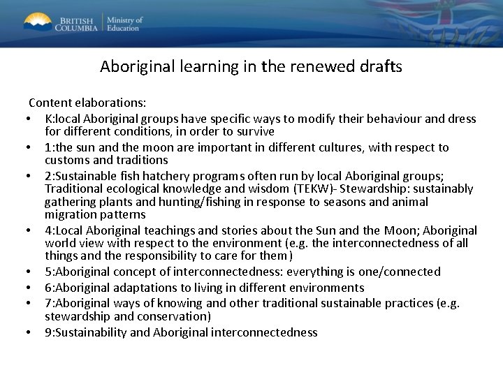 Aboriginal Content Aboriginal content and embedding Aboriginal worldviews