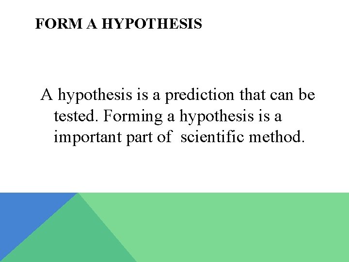 THE SCIENTIFIC METHODS BY EUGENIA STATE THE PROBLEM