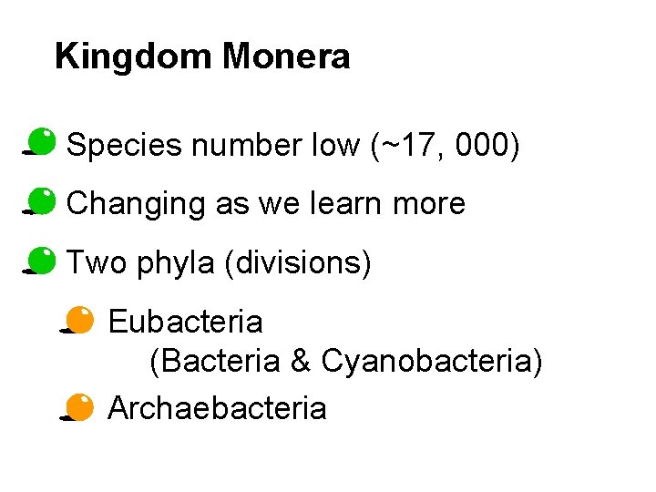 Lecture 014 Kingdoms Monera Protista Kingdoms Plantae Fungi