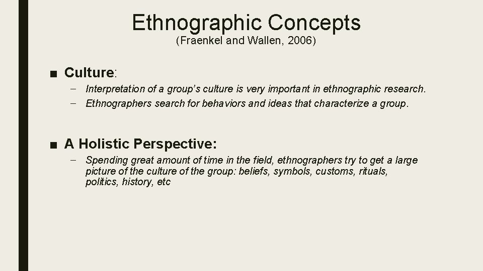 ETHNOGRAPHY What is ethnography Documenting and portraying the