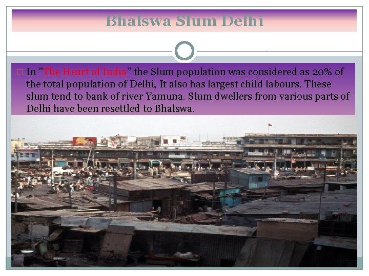 FOCAL THEME SLUMS AND ASSOCIATED PROBLEM IN INDIA