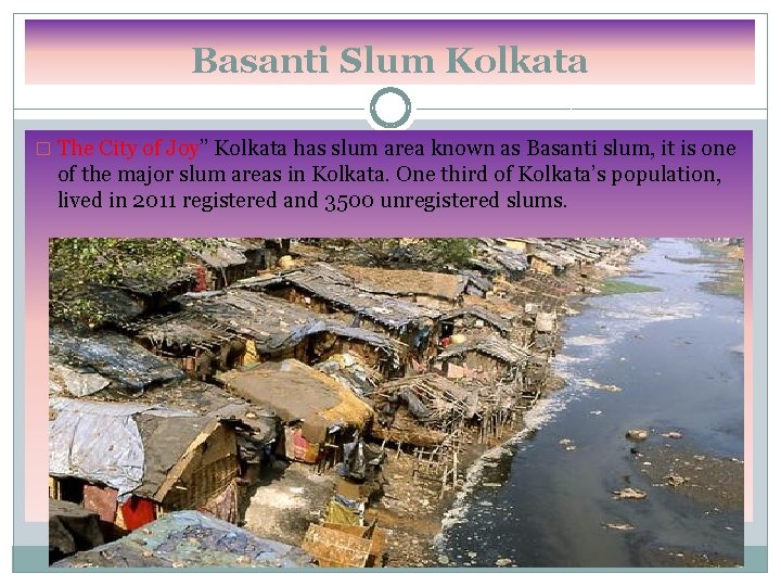 FOCAL THEME SLUMS AND ASSOCIATED PROBLEM IN INDIA
