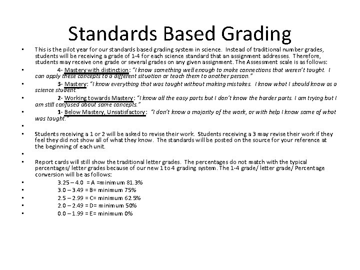 Standards Based Grading This is the pilot year