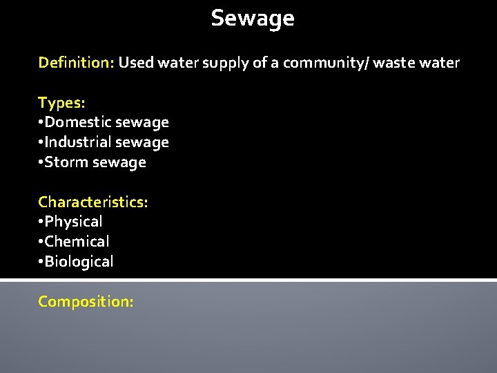 Sewage Definition Used water supply of a community