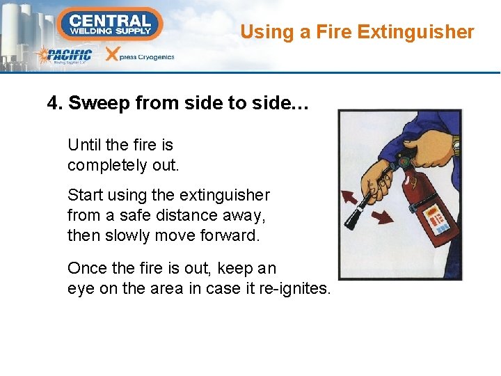 SAFETY TRAINING Fire Prevention Extinguisher Safety The Fire