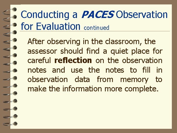 Suggestions for Conducting Observations for Evaluation with the