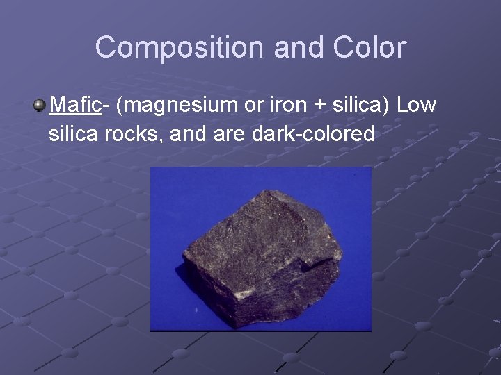 Igneous Rocks Made by Fire What are igneous