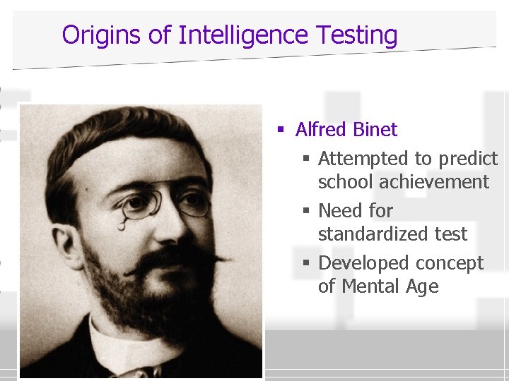 Intelligence The Origins of Intelligence Testing Origins of