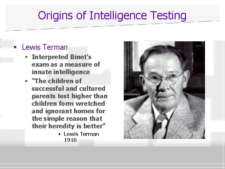 Intelligence The Origins of Intelligence Testing Origins of