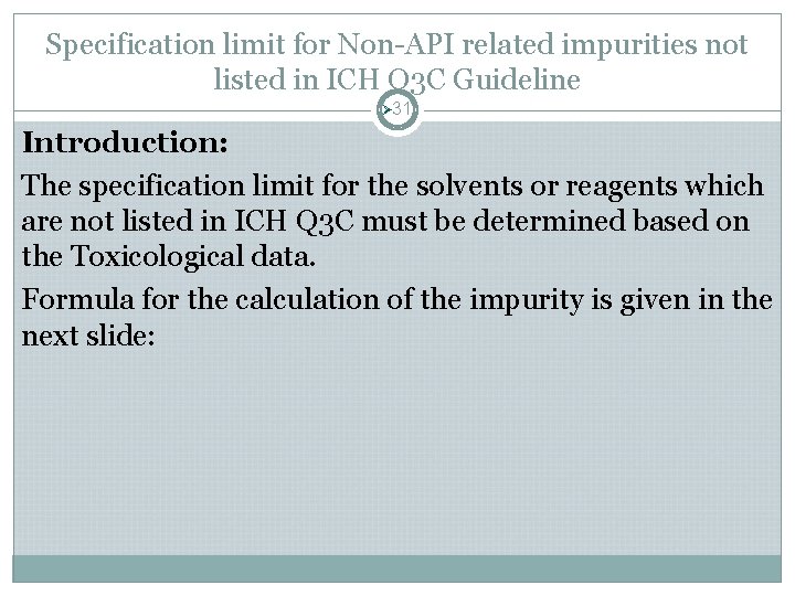 Setting Specification Limits for Impurities in Active Pharmaceutical